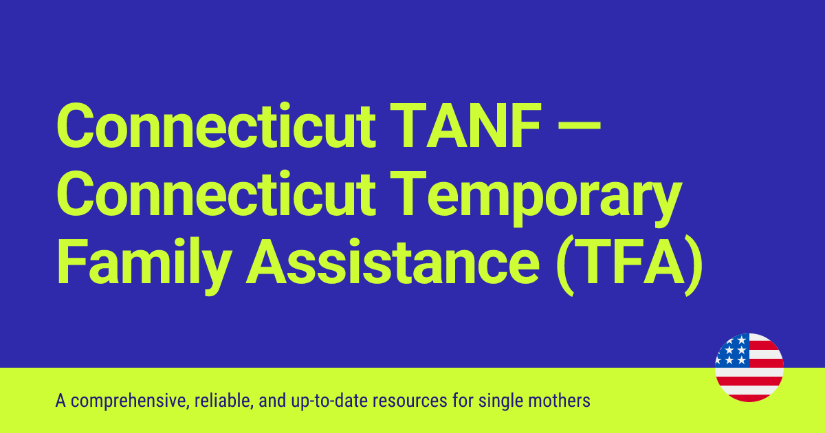 Connecticut TANF — Connecticut Temporary Family Assistance (TFA)