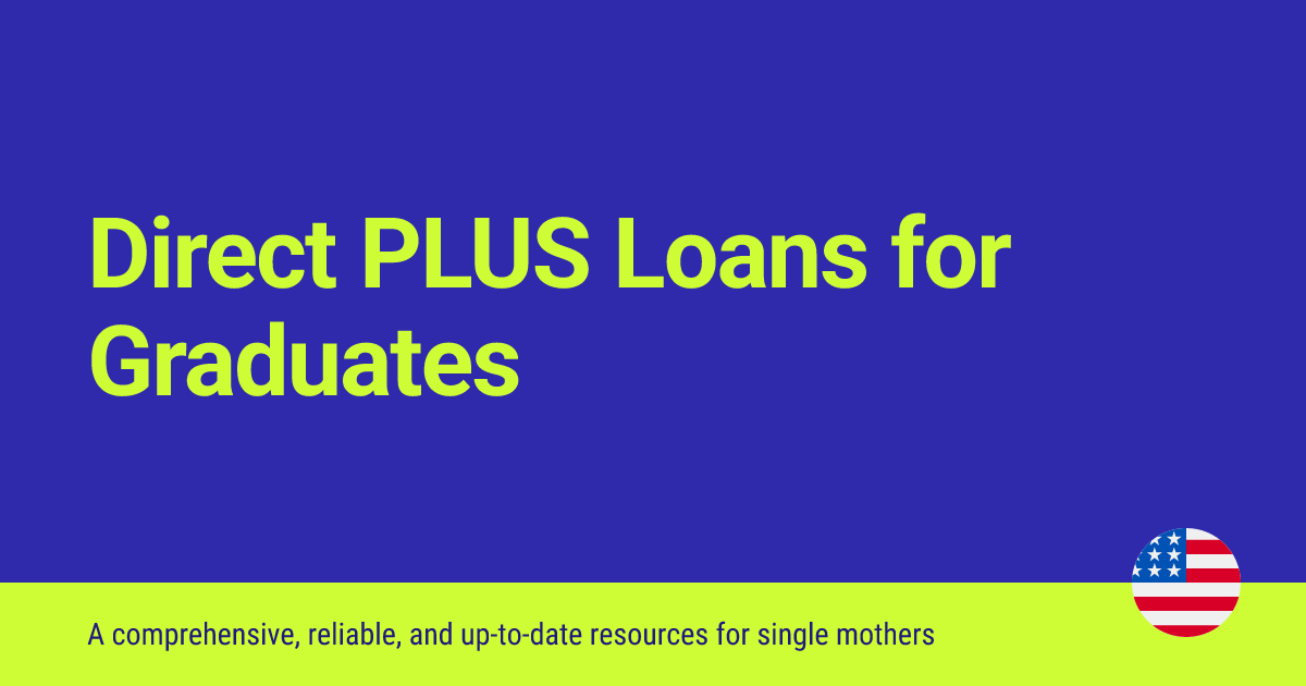Direct PLUS Loans for Graduates