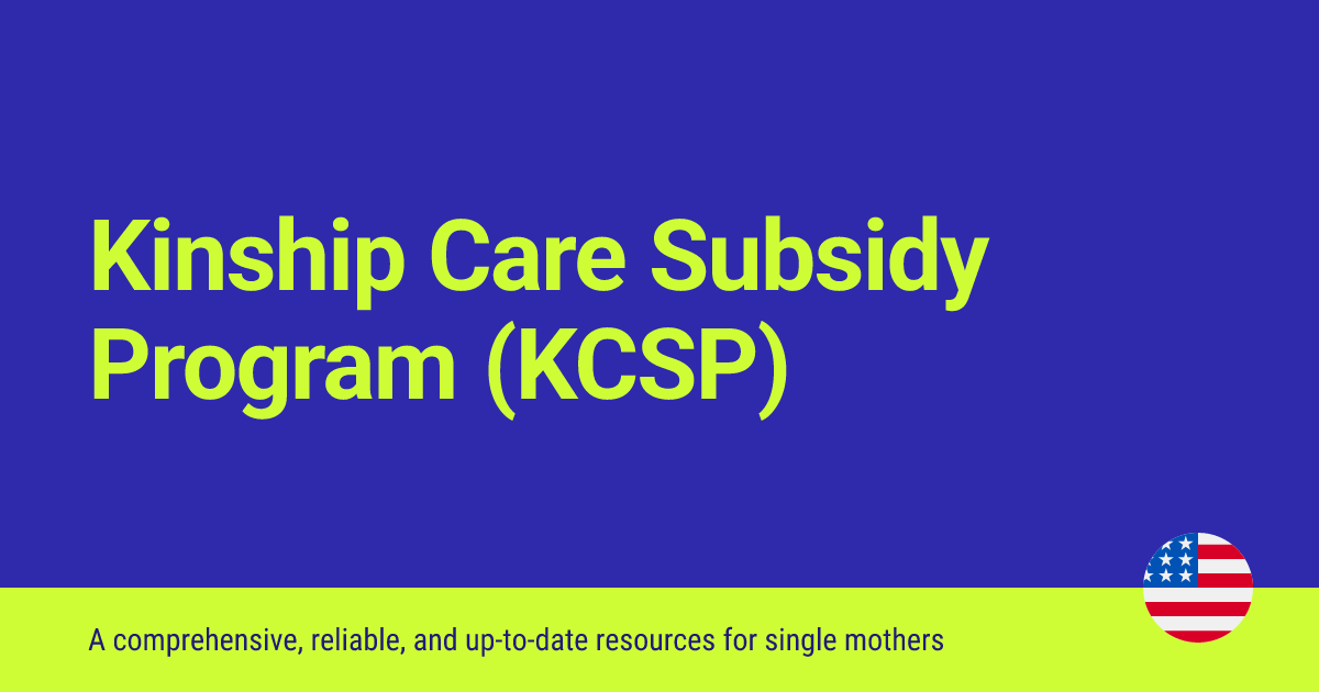 Kinship Care Subsidy Program (KCSP)