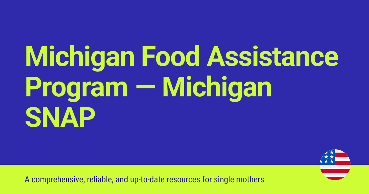 Michigan Food Assistance Program — Michigan SNAP