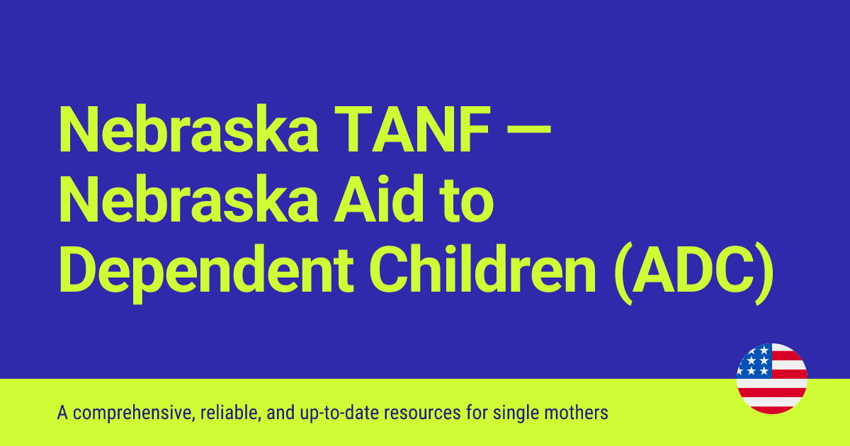 Nebraska TANF — Nebraska Aid to Dependent Children (ADC)