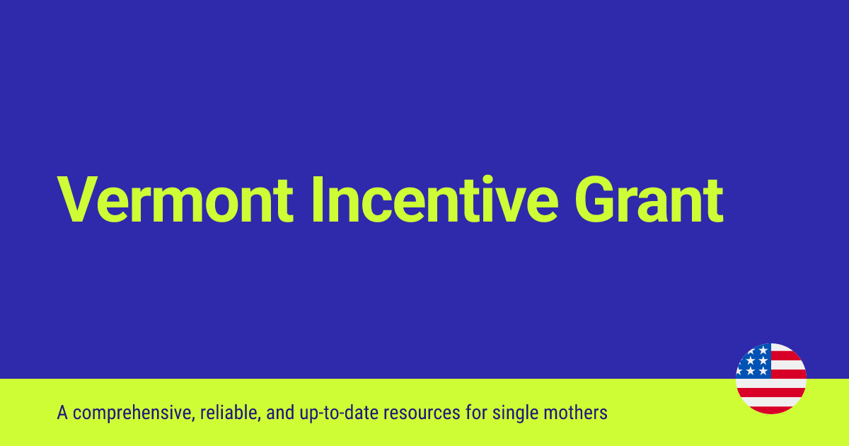 Vermont Incentive Grant