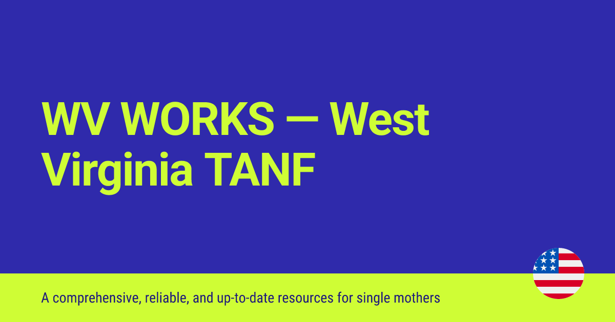 WV WORKS — West Virginia TANF